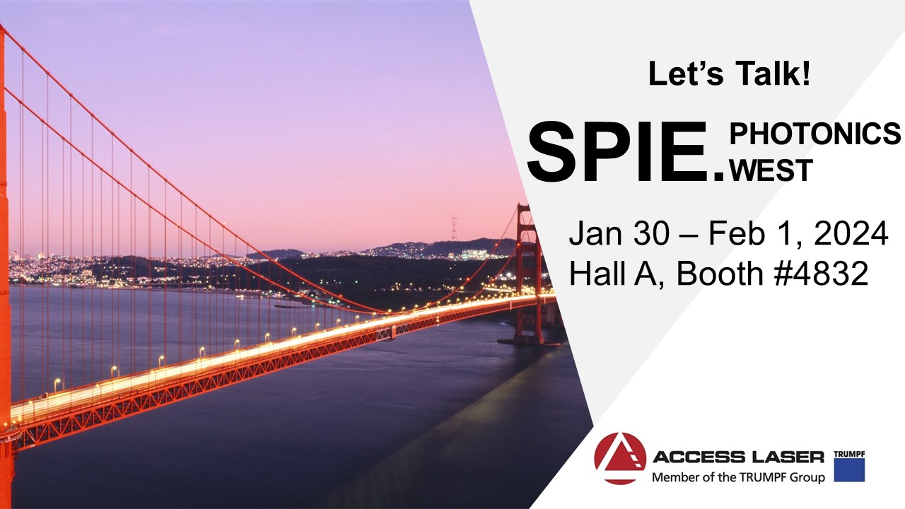 Photonics West 2024 (Booth #4832) - Access Laser